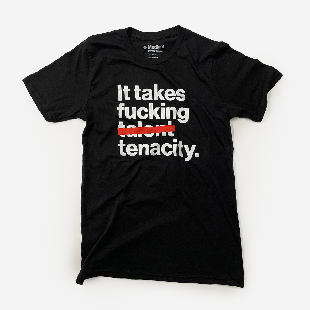 It takes tenacity. Unisex T-Shirt – GFDA